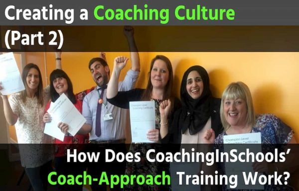 [Training] Creating a Coaching Culture in School - Coachinginschools.com